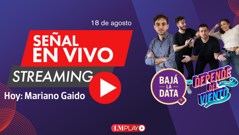 En vivo, arrancó el streaming LM Play: disfrutá los programas Bajá la Data y Depende del Viento